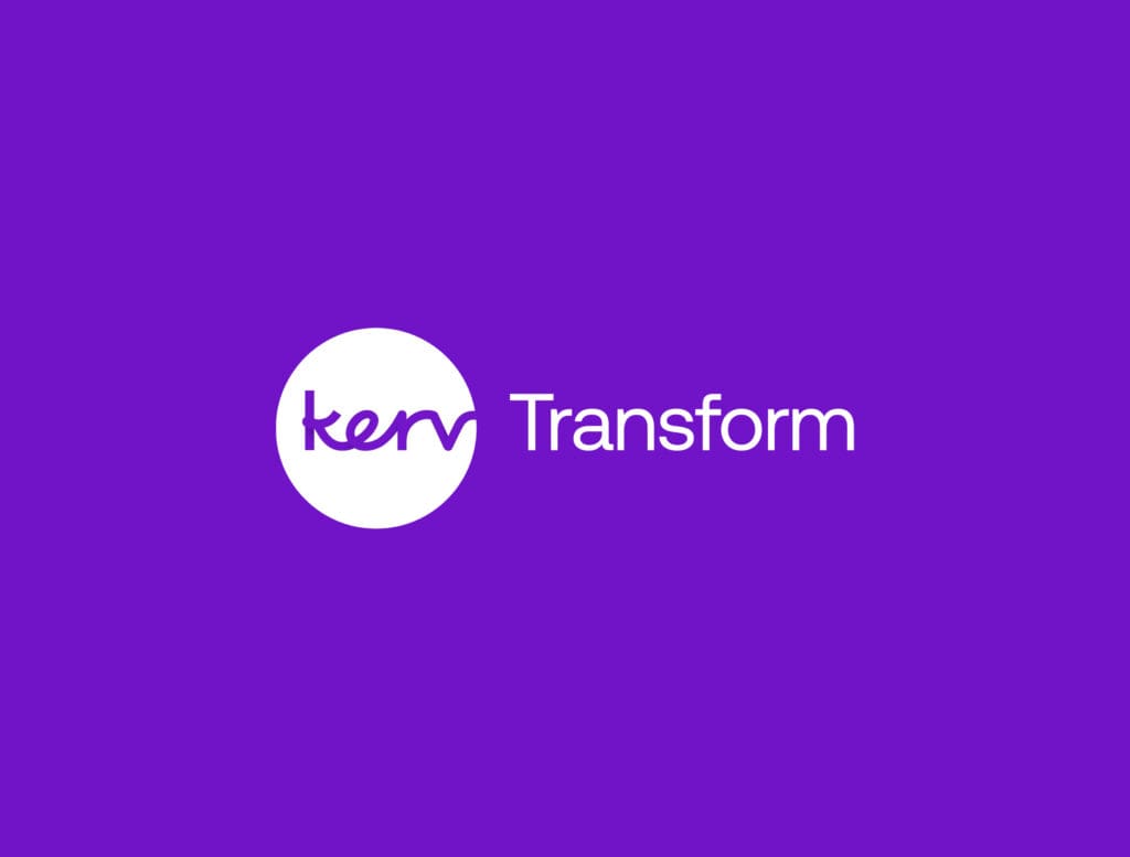 Kerv Divisions | Kerv Transform | Kerv