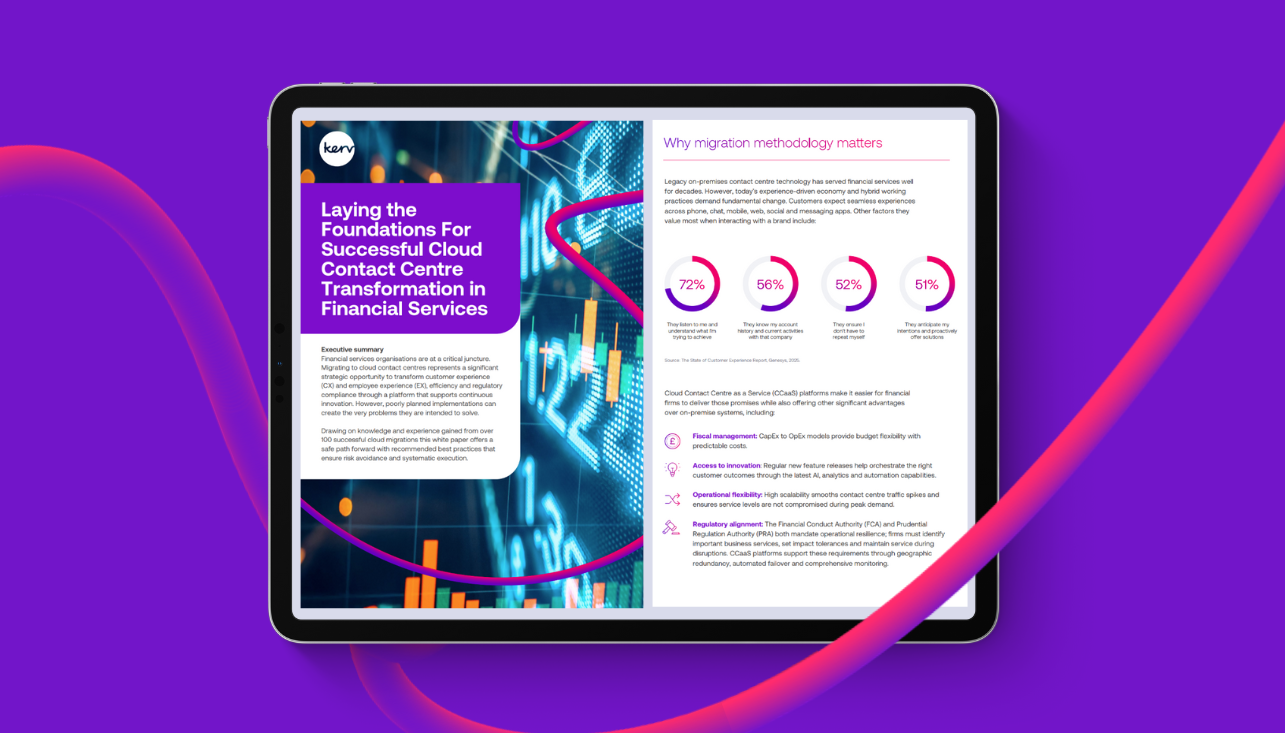 Successful Cloud Contact Centre Transformation in Financial Services - Kerv